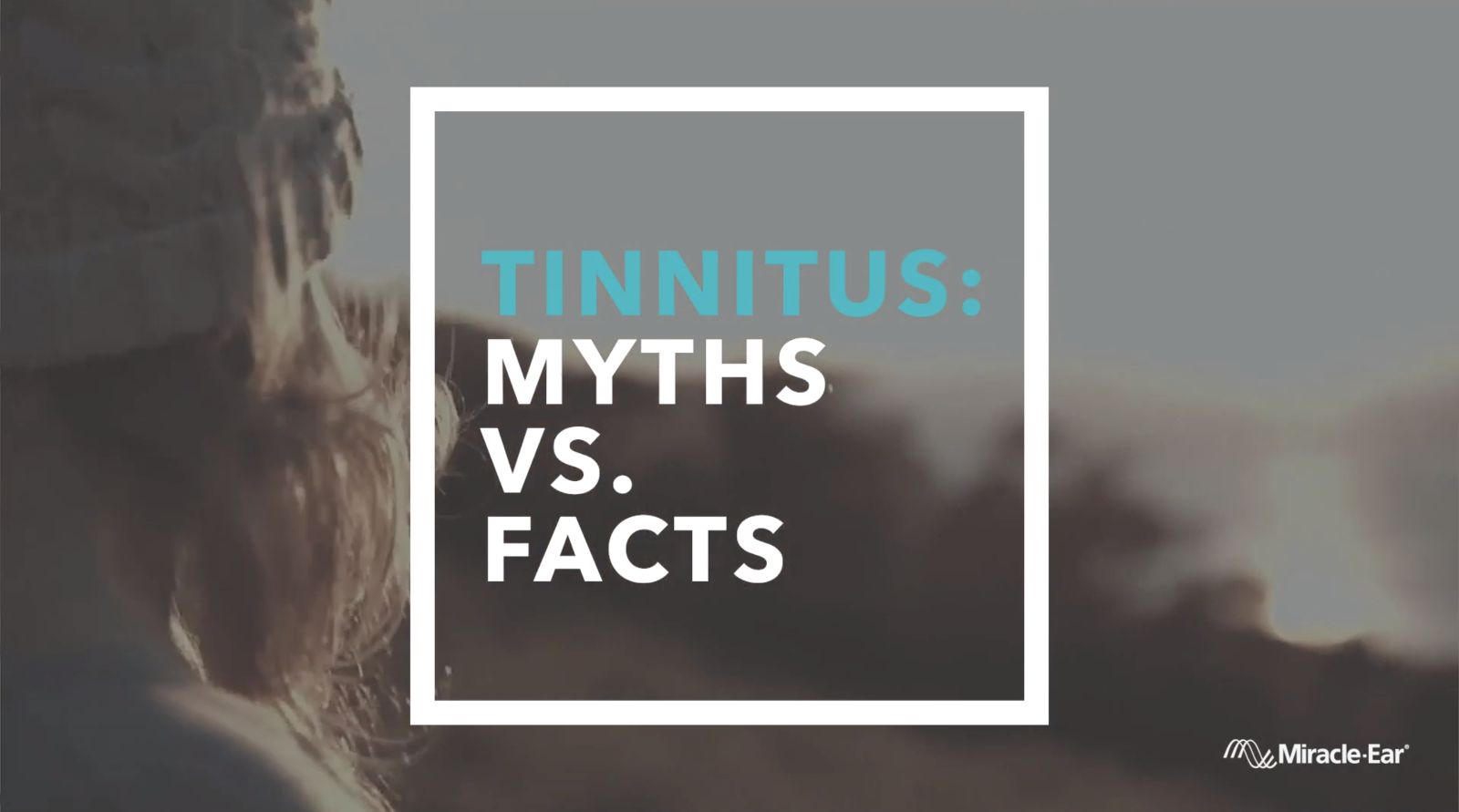 Understanding Tinnitus: Facts vs. Myths | Miracle-Ear